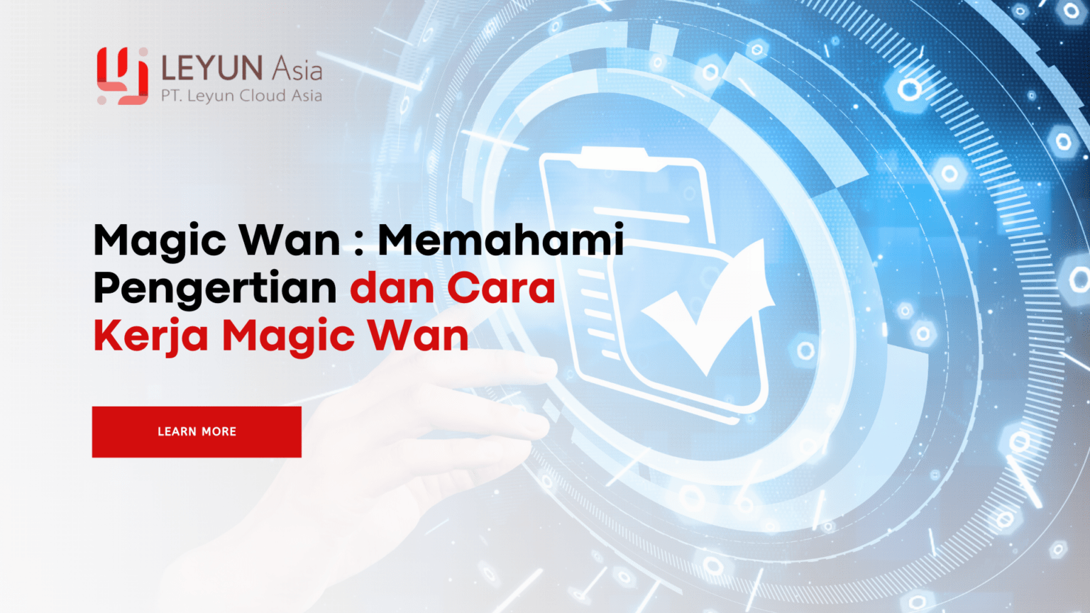 Magic Wan : Memahami Pengertian dan Cara Kerja Magic Wan – Leyun Asia