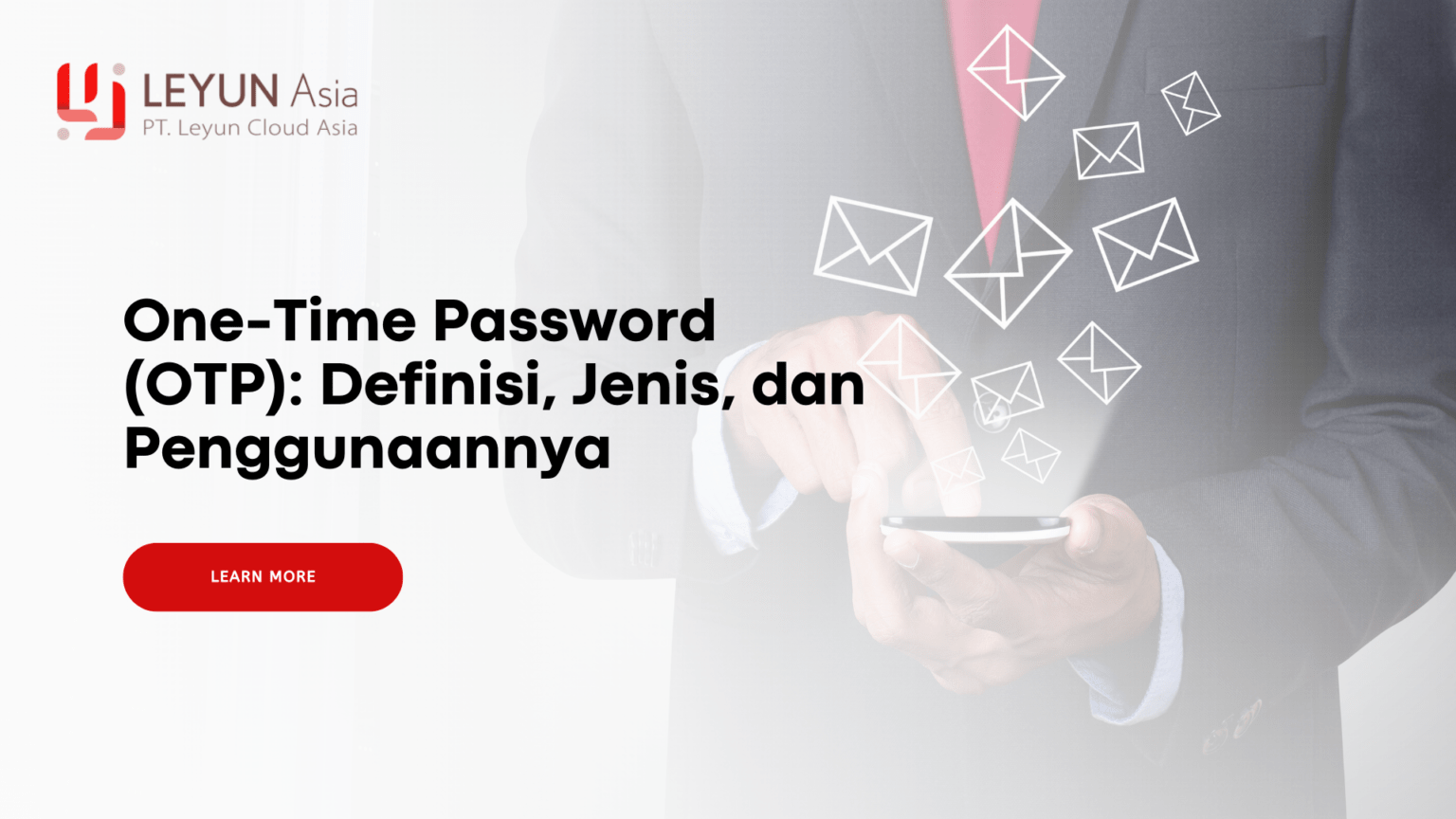 One-Time Password (OTP): Definisi, Jenis, dan Penggunaannya